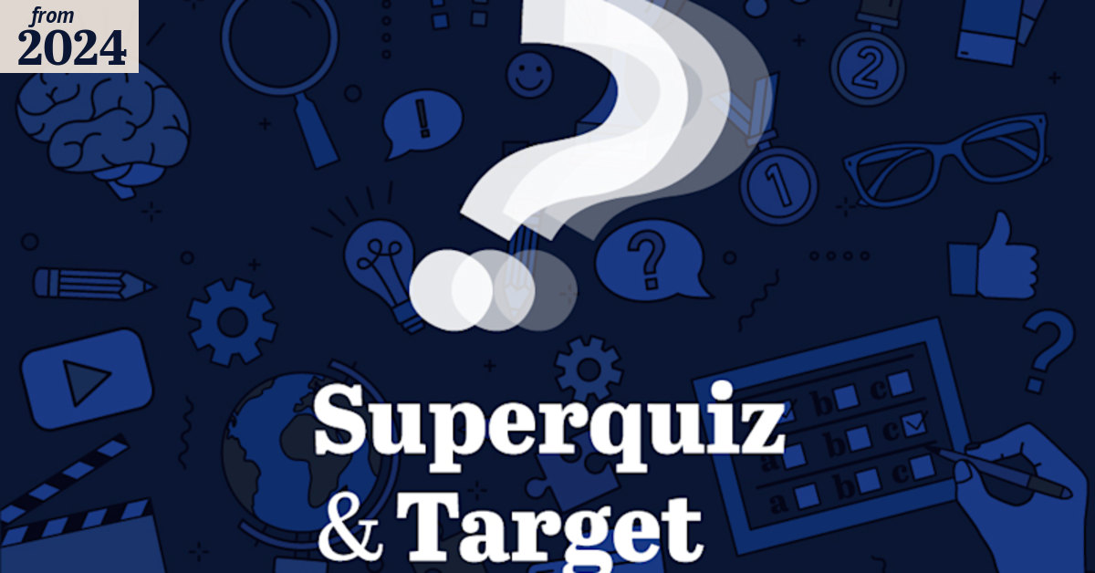 Superquiz and Target Time, Tuesday, June 25