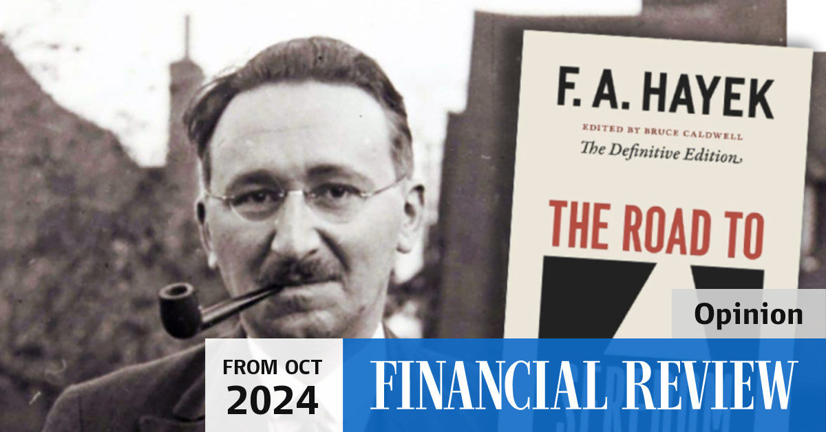 Friedrich Hayek’s economic theories changed the world. The West needs ...