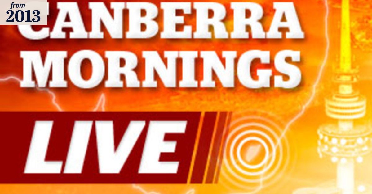 Canberra Mornings Live: Friday May 10