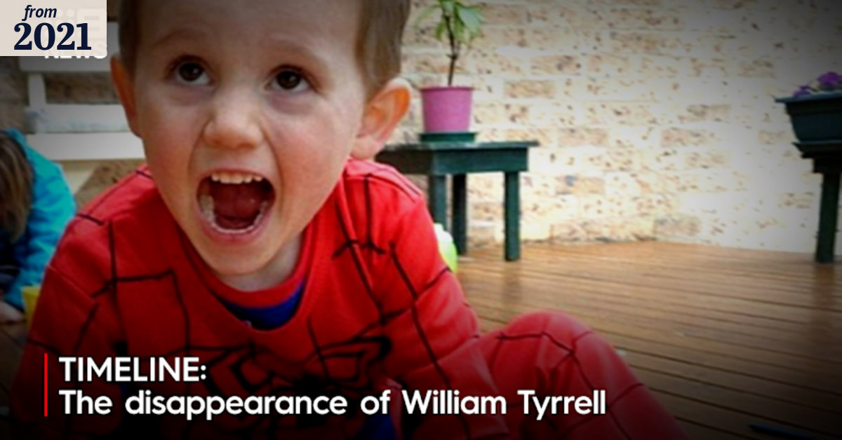Timeline: the disappearance of William Tyrrell